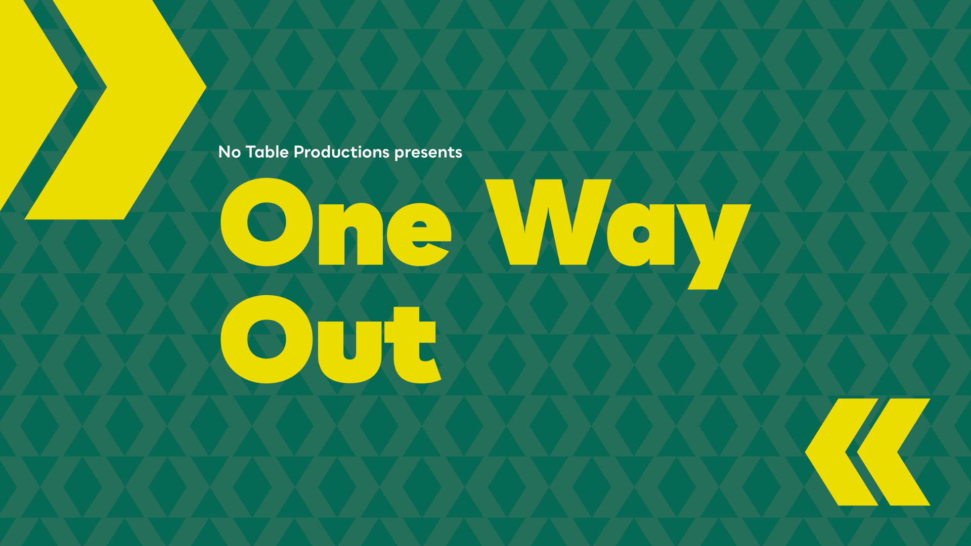 One Way Out – Brixton House